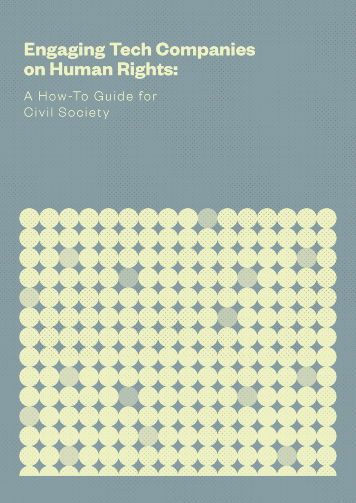 Engaging Tech Companies on Human Rights: A How-To Guide for Civil ...